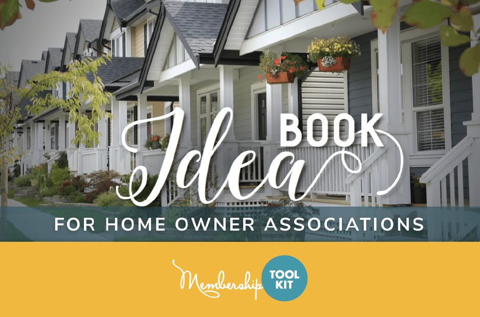Idea Book for HOAs — Top Tips for Maximizing Technology - Membership ...